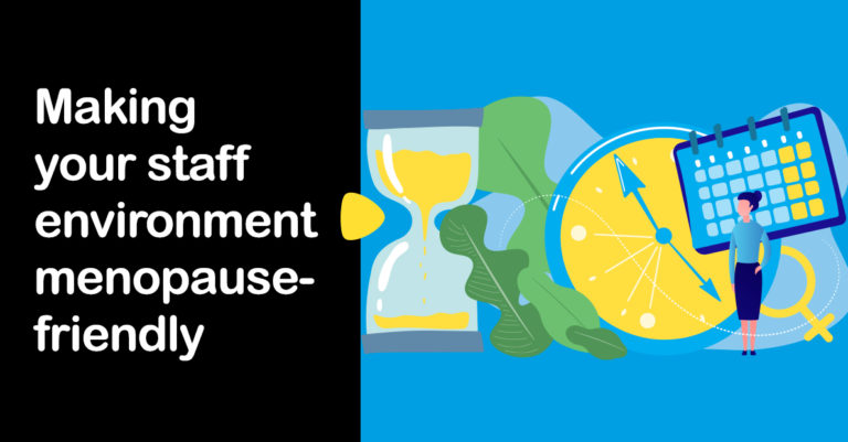 Making your staff environment menopause-friendly - DPAS